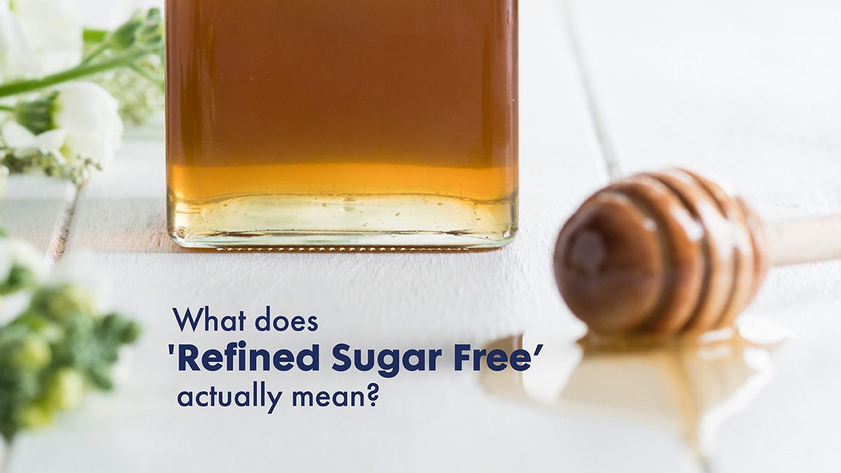 What Does 'refined-sugar Free' Actually Mean? | Blog - Fresh Start